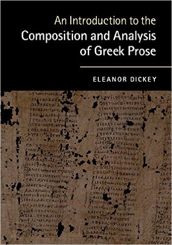 An Introduction to the Composition and Analysis of Greek Prose – Koine ...