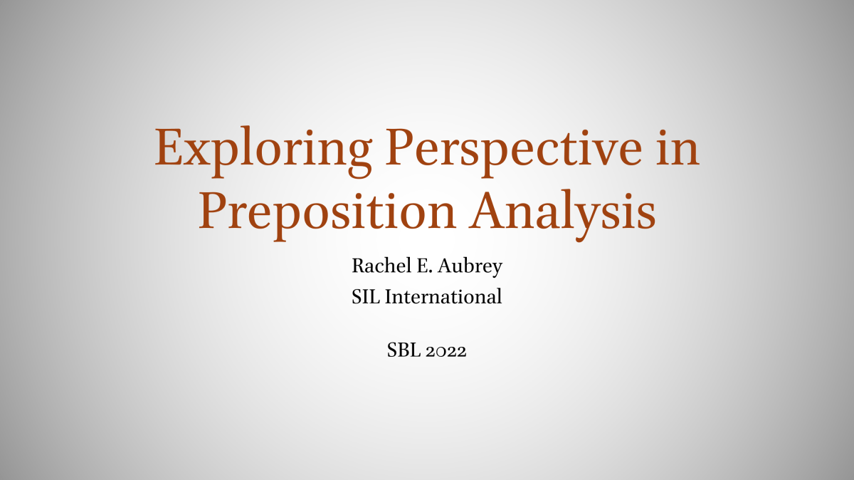 SBL Slides: Exploring Perspective in Preposition Analysis – Koine-Greek